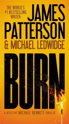 Review: Burn by James Patterson & Michael Ledwidge – Tales of a Book Addict
